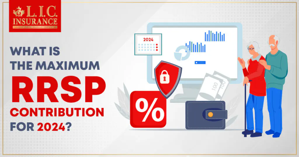 What is the Maximum RRSP Contribution for 2024