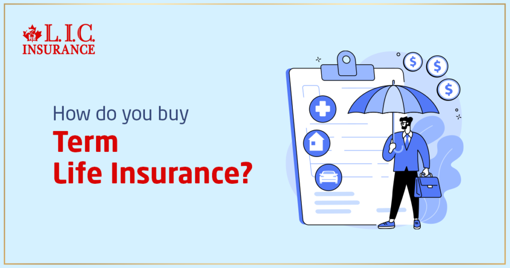 How Do You Buy Term Life Insurance | Guide of 2024