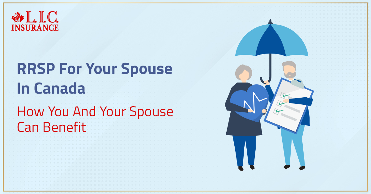 RRSPs For Your Spouse In Canada: How You and Your Spouse Can Benefit ...