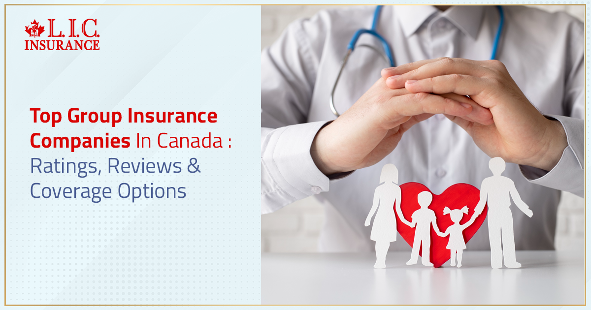 Top Group Insurance Companies In Canada 2026: Ratings, Reviews ...