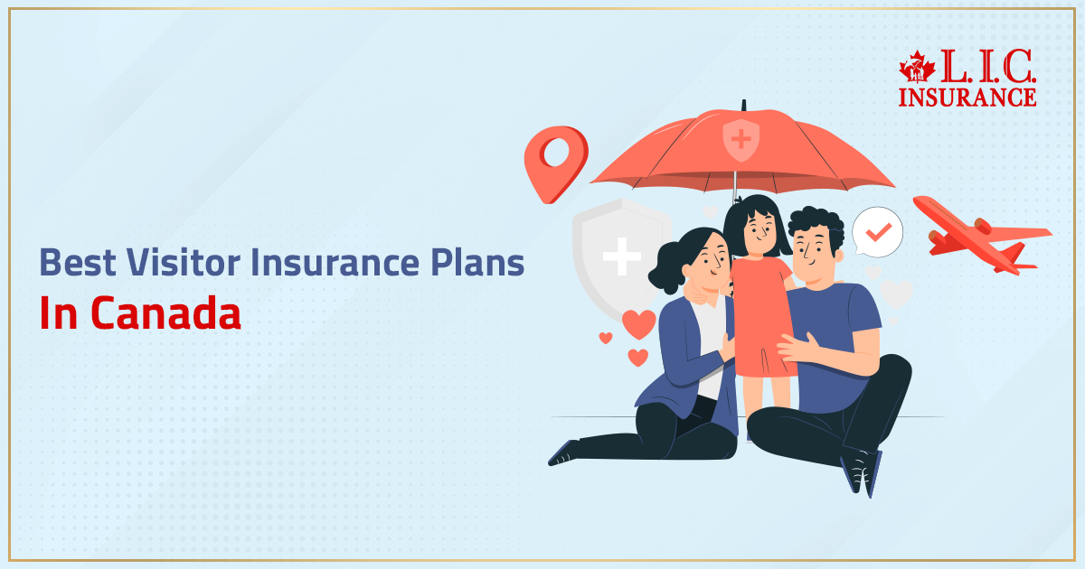 Best Visitor Insurance Plans in Canada – Compare 2026 Plans & Ratings ...